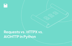 Requests vs. HTTPX vs. AIOHTTP in Python - Floppydata