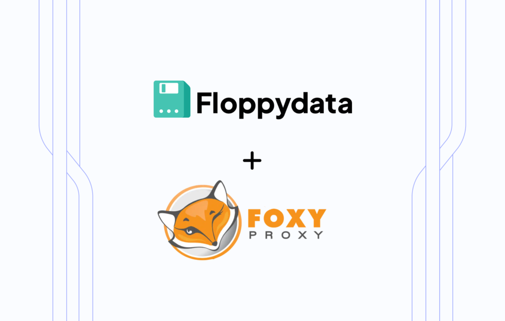 How to Set Up a FloppyData Proxy with FoxyProxy - Floppydata