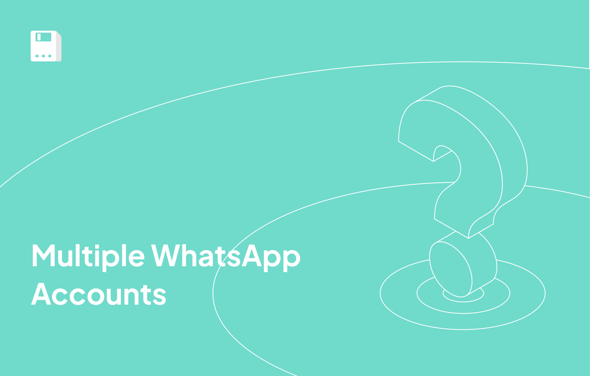 Multiple WhatsApp Accounts: Can You Have Multiple WhatsApp Accounts On ...